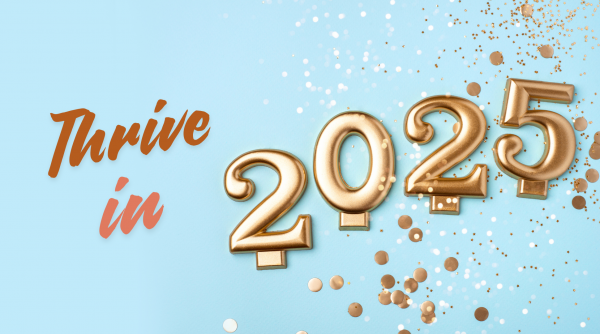 Thrive in 2025! – my move